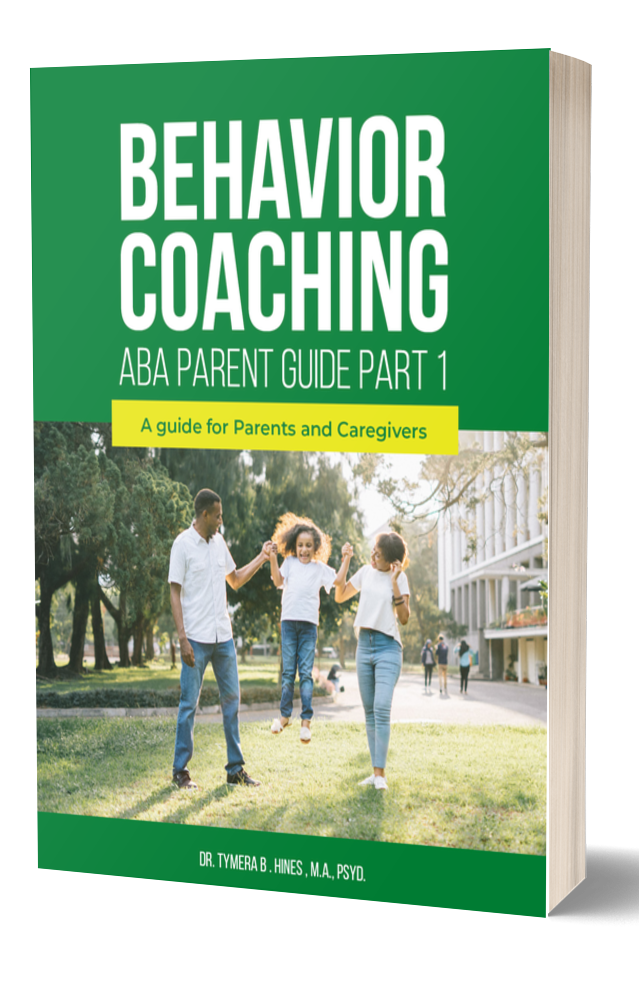 Behavior Coaching Ebook: ABA parent and caregiver guide part 1 ...